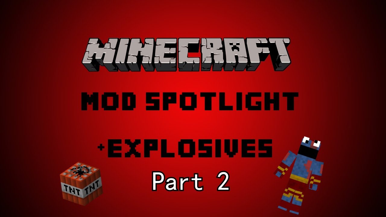 Minecraft: Mod Spotlight: Explosives + Mod (Part 2) - YouTube