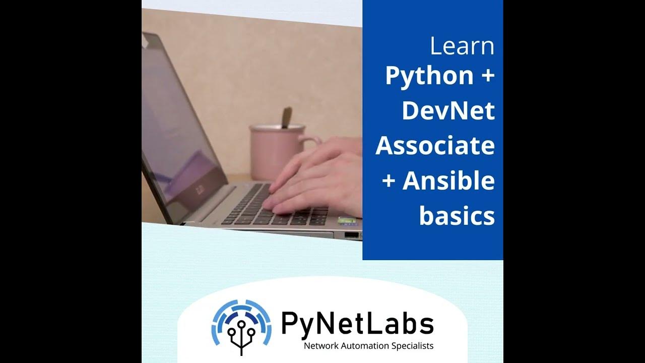 PyNet Labs' Python for Network Engineer + CCNA DevNet (DEVASC 200-901) & Ansible Basics Training ...