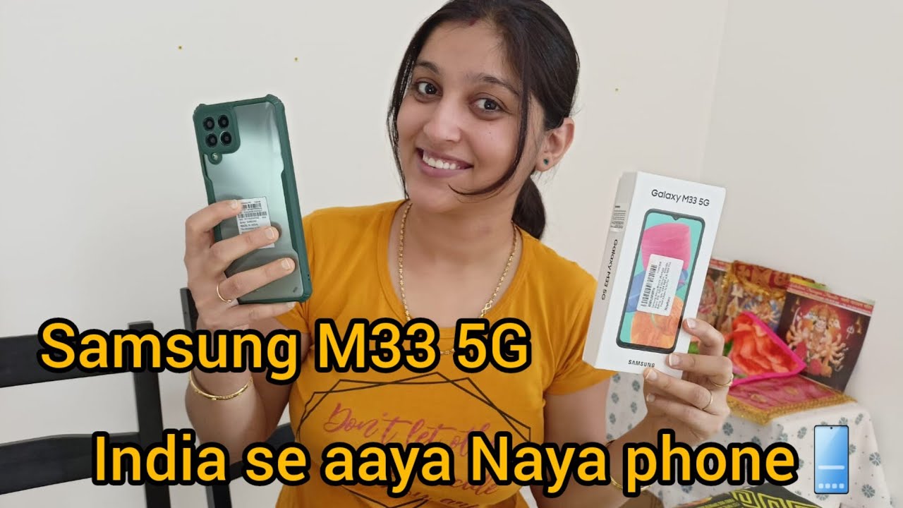 INDIA se aaya Canada mera naya Phone😃|| Samsung M33 unboxing video ...