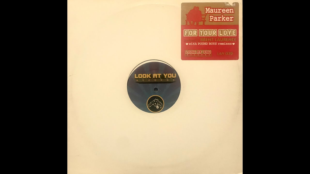Maureen Parker - For Your Love (B's Dub) - YouTube