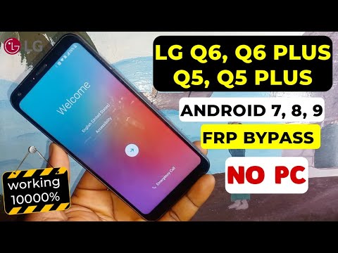 Lg Q6, Q5 (Q6 Plus, Q5 Plus) Frp Unlock/Google Account Bypass Without Pc || Android 7, 8, 9 ...
