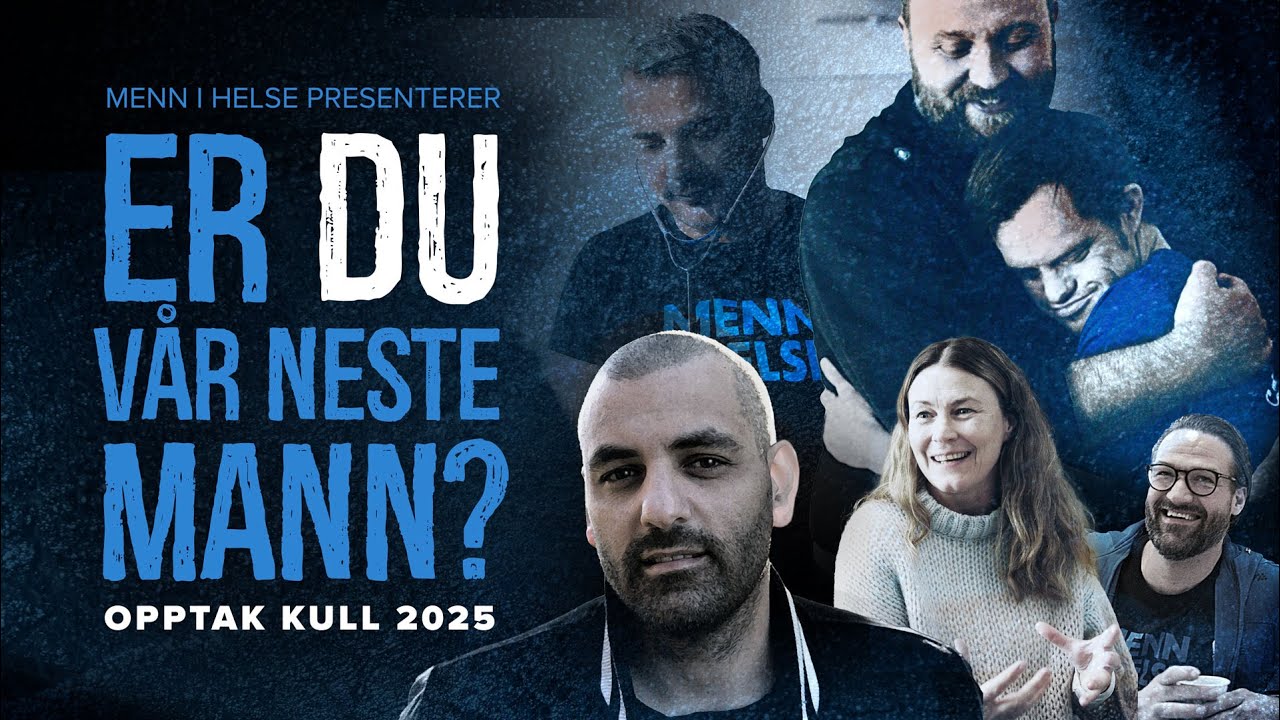 Menn i helse - er du vår neste mann? - YouTube