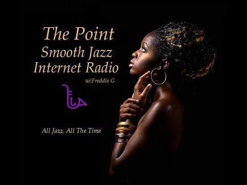 The Point Smooth Jazz Internet Radio 08.04.21 - YouTube