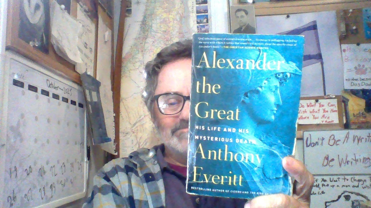 From The Desk Of D. A. Sigler:A Historian's Life-BookRev-"Alexander The ...