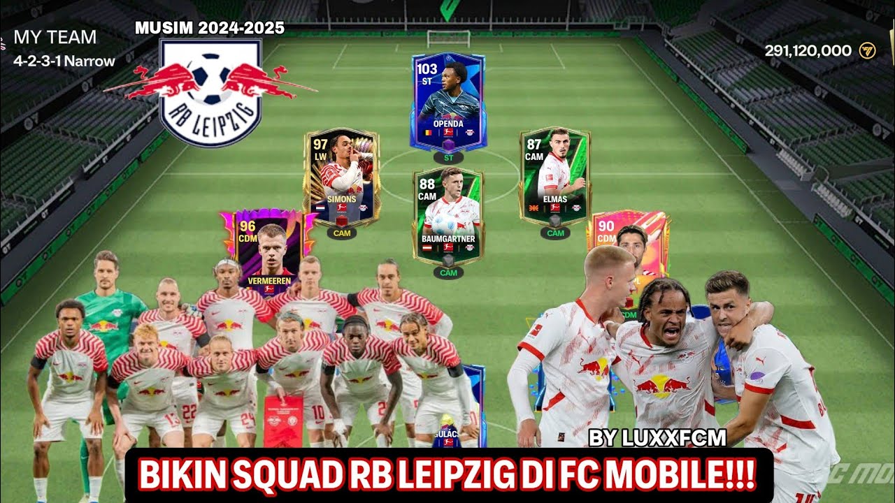 ||SQUAD BUILDER BY LUX FCM|| BIKIN SQUAD RB LEIPZIG MUSIM 2024/2025 DI ...