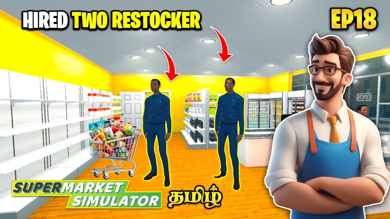 Hired Two Restocker in Supermarket Simulator || EP18 || TechKitTamil ...