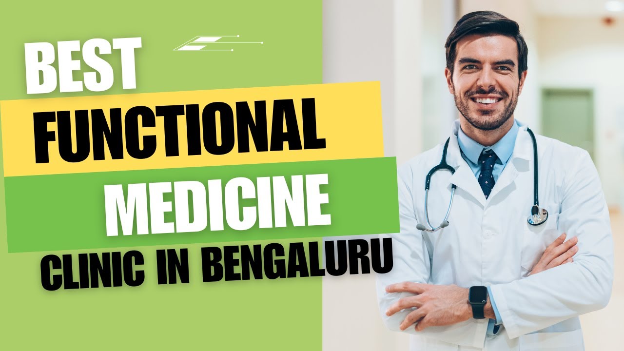 Best Functional Medicine Doctor Clinic in HSR Layout | CLINIC LIVING ...