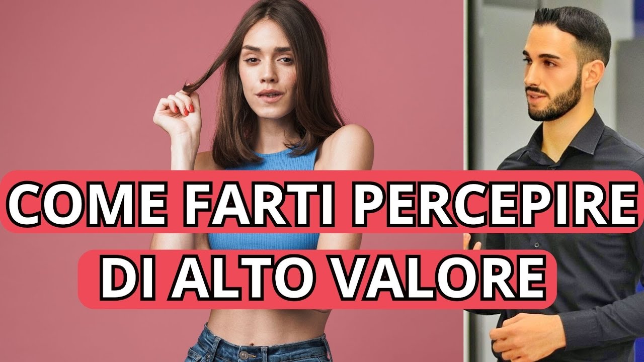 L’argomento di conversazione per farti percepire di alto valore dalle ...