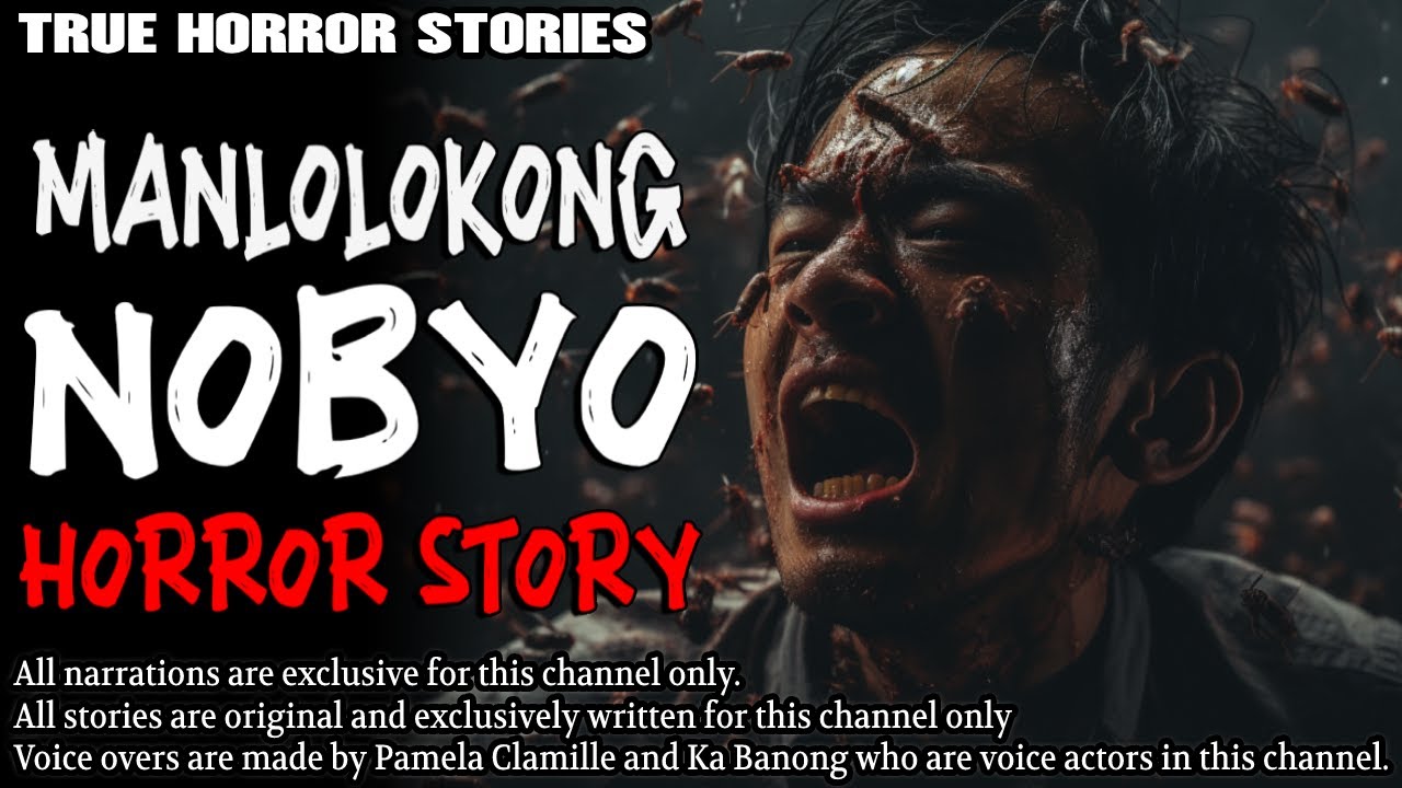 MANLOLOKONG NOBYO HORROR STORY | True Horror Stories | Tagalog Horror ...