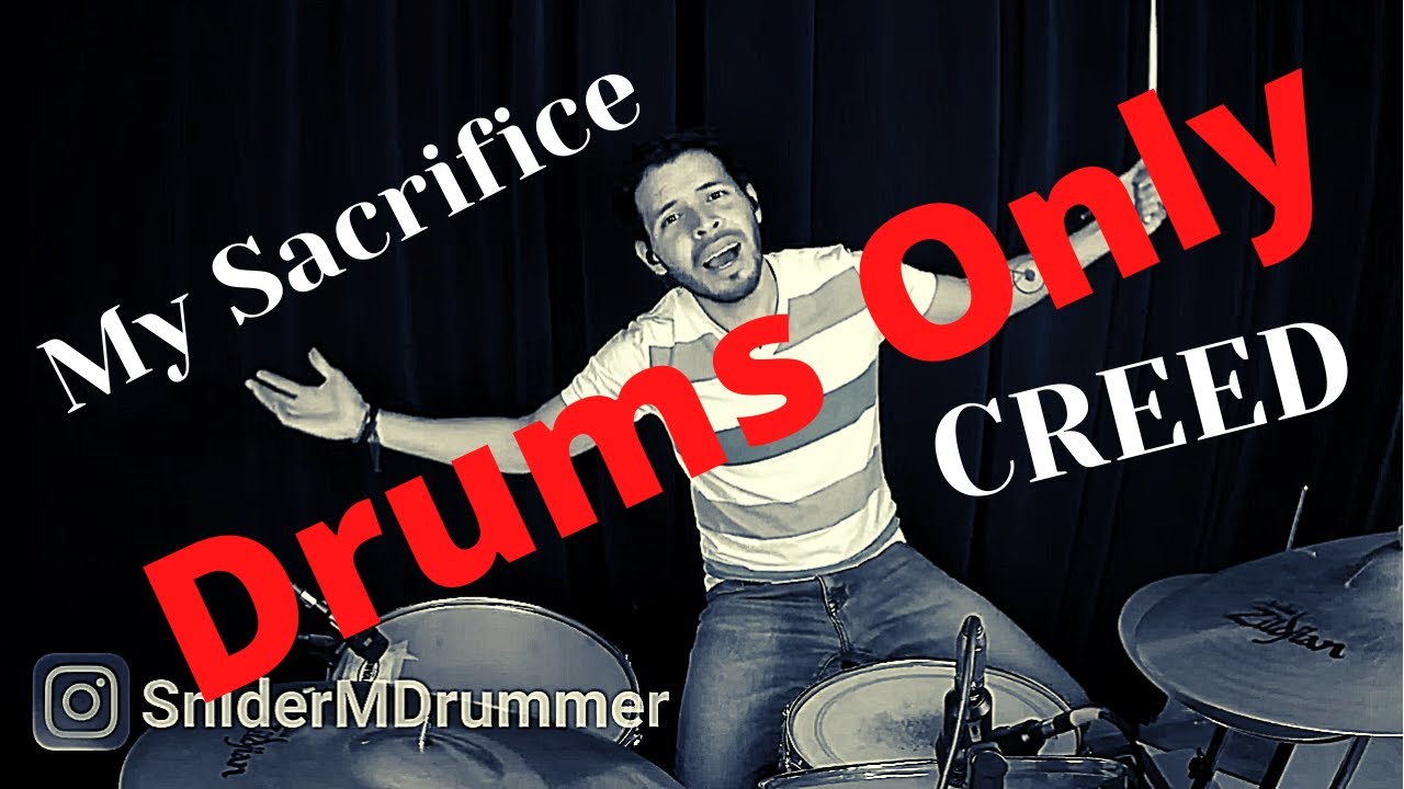 Creed My Sacrifice - DrumCover Drums Only SniderM - YouTube