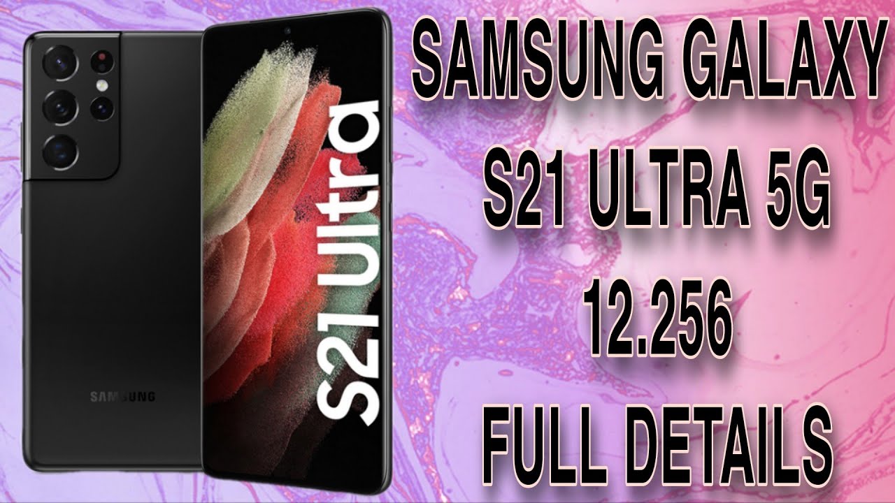 Samsung galaxy S21 Ultra 5G | Full Details - YouTube