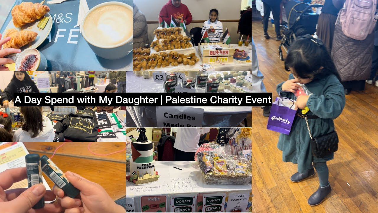 A Day Spend with My Daughter | Palestine Charity Event - YouTube