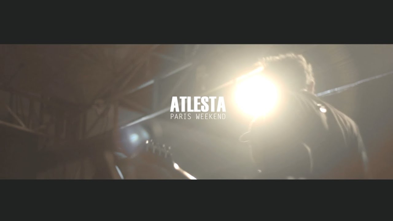 ATLESTA | Paris Weekend Live (Backstage Footage) - YouTube