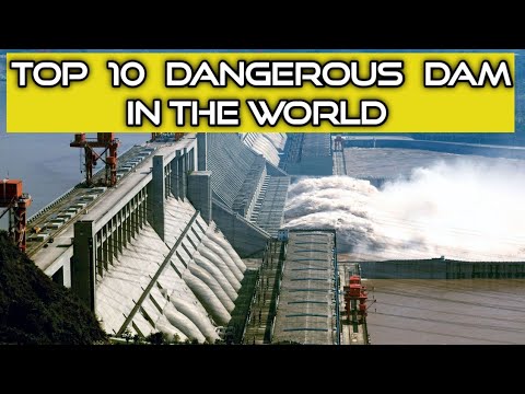 Top 10 Most Dangerous Dams in the World |दुनिया के 10 सबसे खतरनाक Dams ...