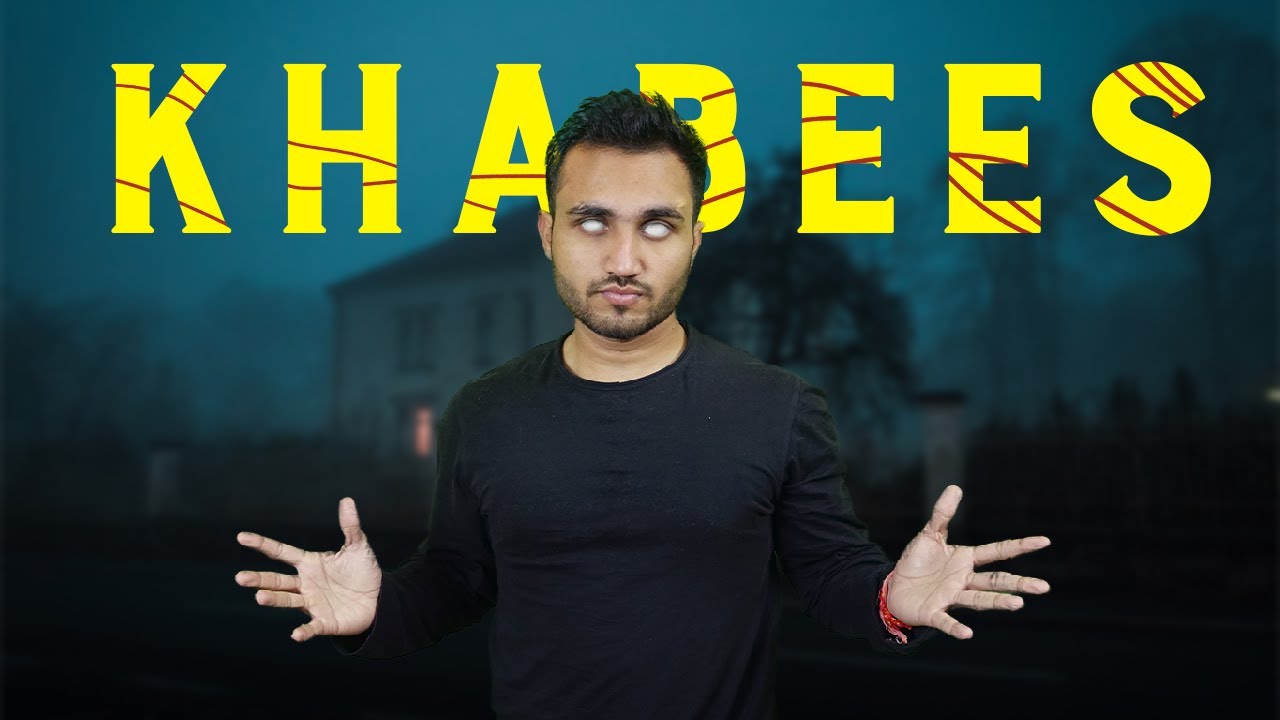 खबीस भूत क्या होते है ? एक सच्ची खबीस की घटना ? what is Khabees? Ghost ...