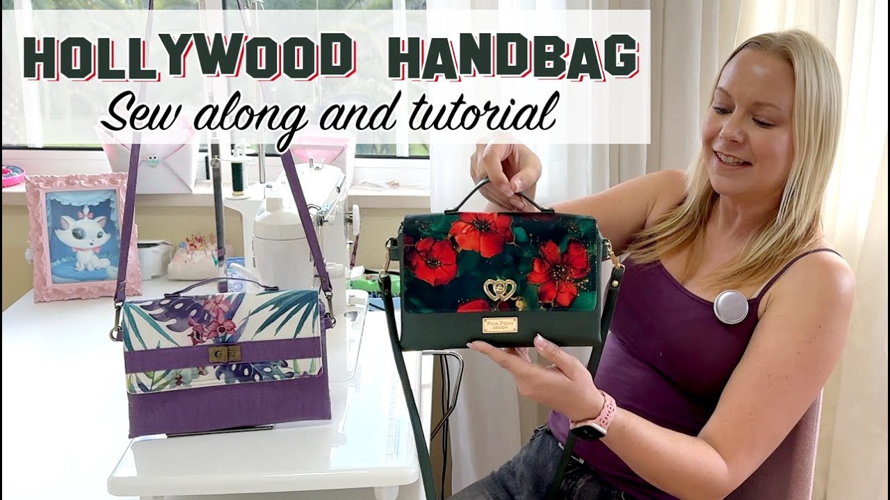 Hollywood Handbag - Sew Along and Bag Making Tutorial - YouTube