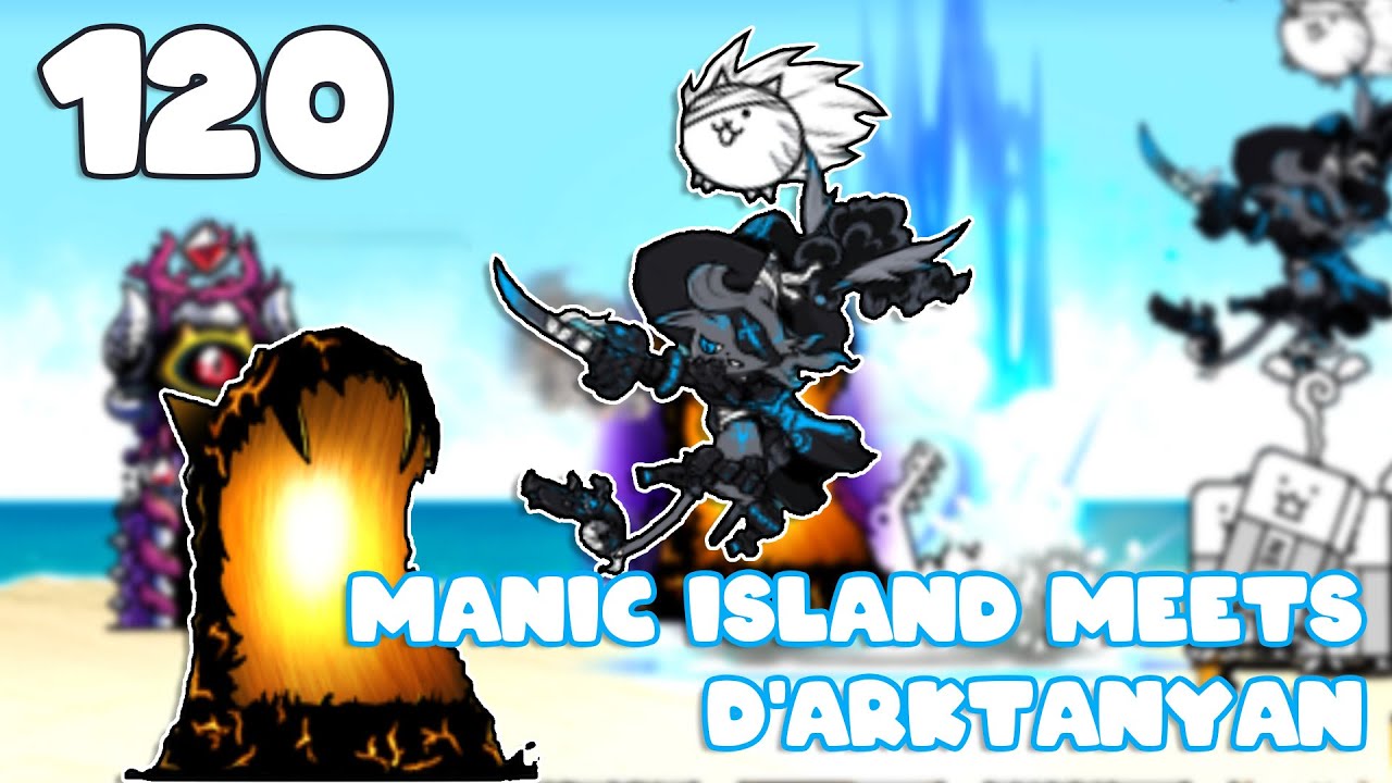 The Battle Cats - D'arktanyan Vs Manic Island And A Look At Baron Seal ...
