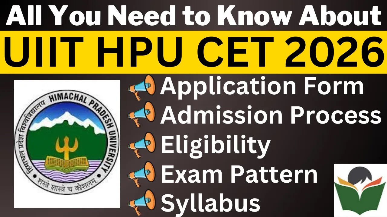 UIIT HPU CET 2024 Complete Details, Application, Dates, Eligibility ...