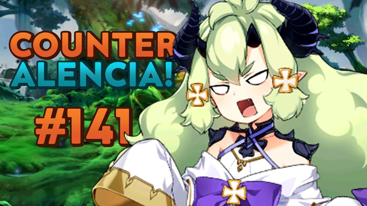 [E7 Clips] Counter Alencia! Epic Seven Streams #141 - YouTube