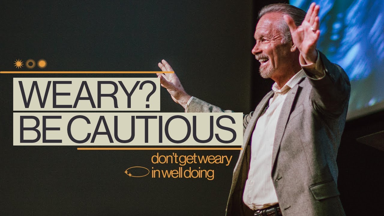 Weary? Be Cautious | Rev David Huskey - YouTube