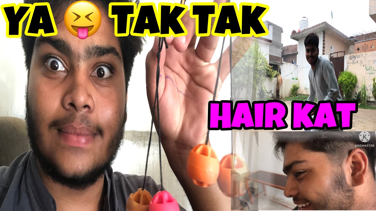 Ya TAK 😝 TAK ha Ro ooo Abu 🤬G Fait Hoye tari khar Hair Kat - YouTube