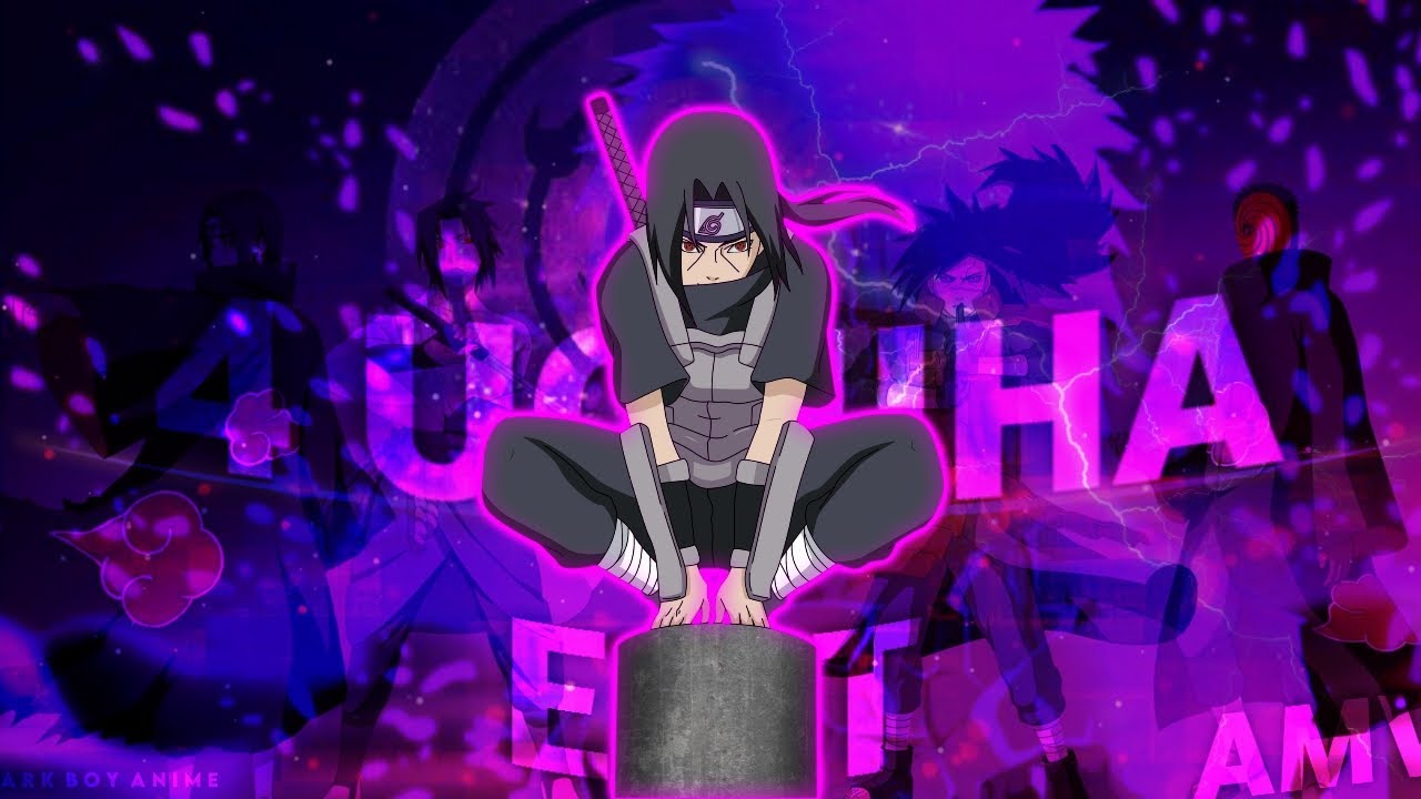 4 UCHIHA edit [AMV] - YouTube