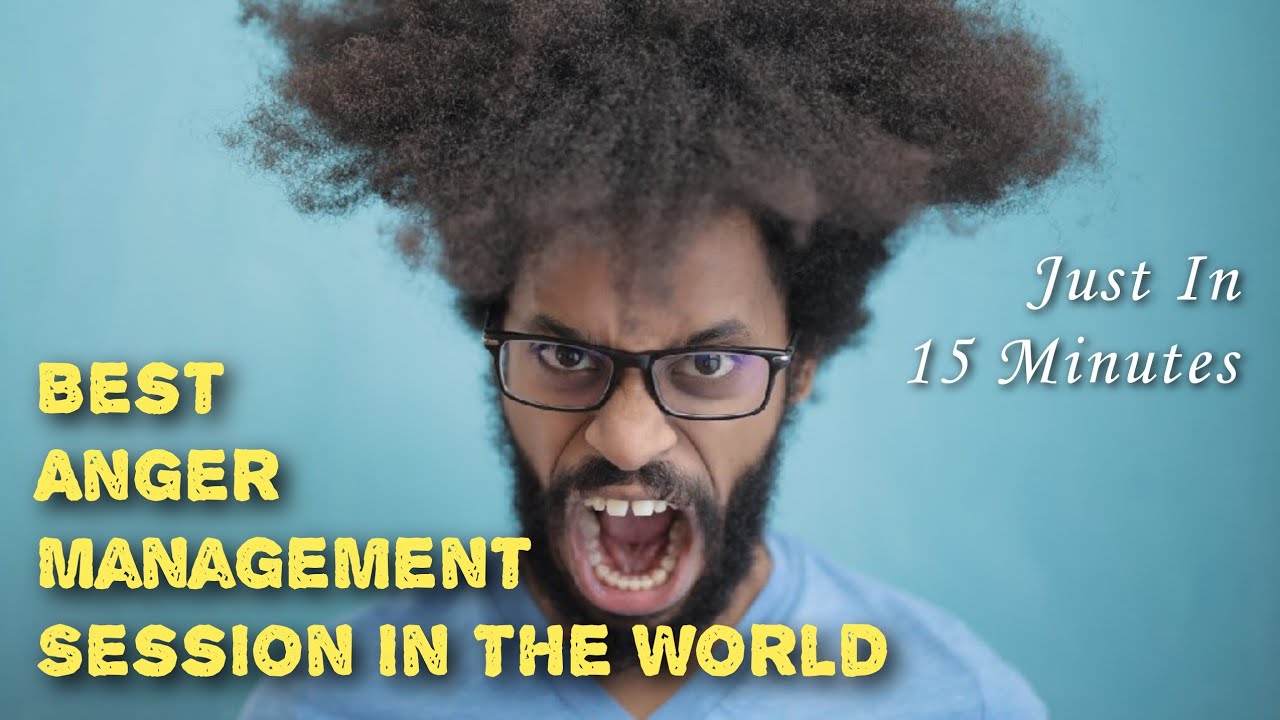 Best Anger Management Session In The World - YouTube