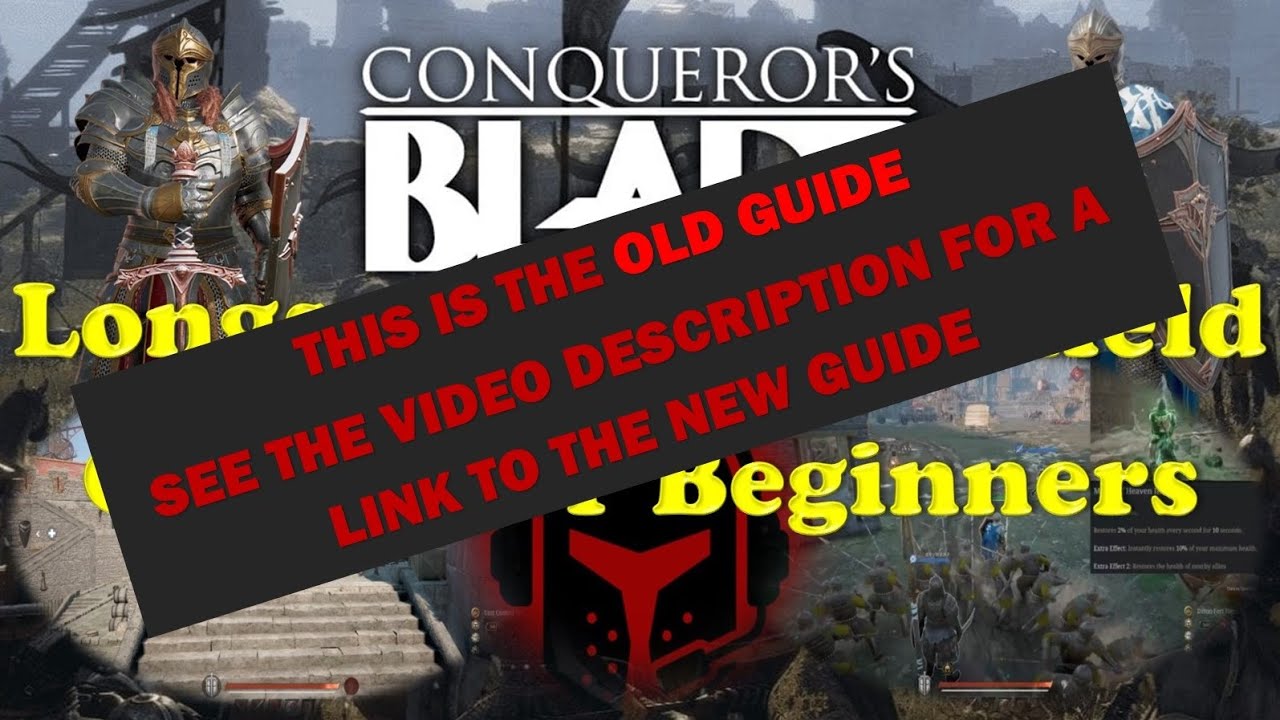 Conqueror's Blade - OLD VERSION Longsword Guide Feb 2021 - Longsword ...