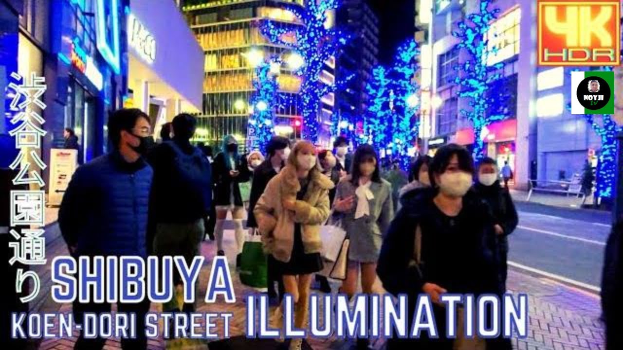 KOEN-DORI SHIBUYA ILLUMINATION | 渋谷公園通り | JAPAN WALK | 4K @NOYJITV ...