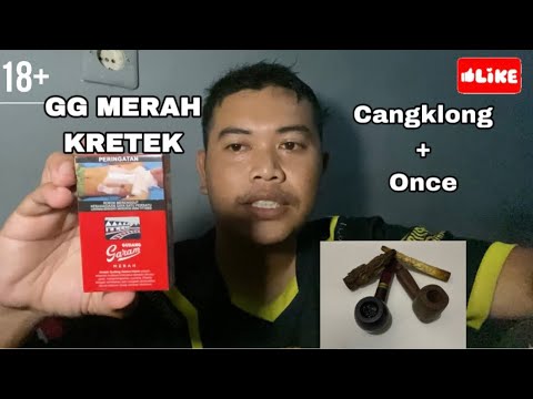 REVIEW GUDANG GARAM MERAH KRETEK | PAKAI CANGKLONG BRIAR + ONCE GG ...