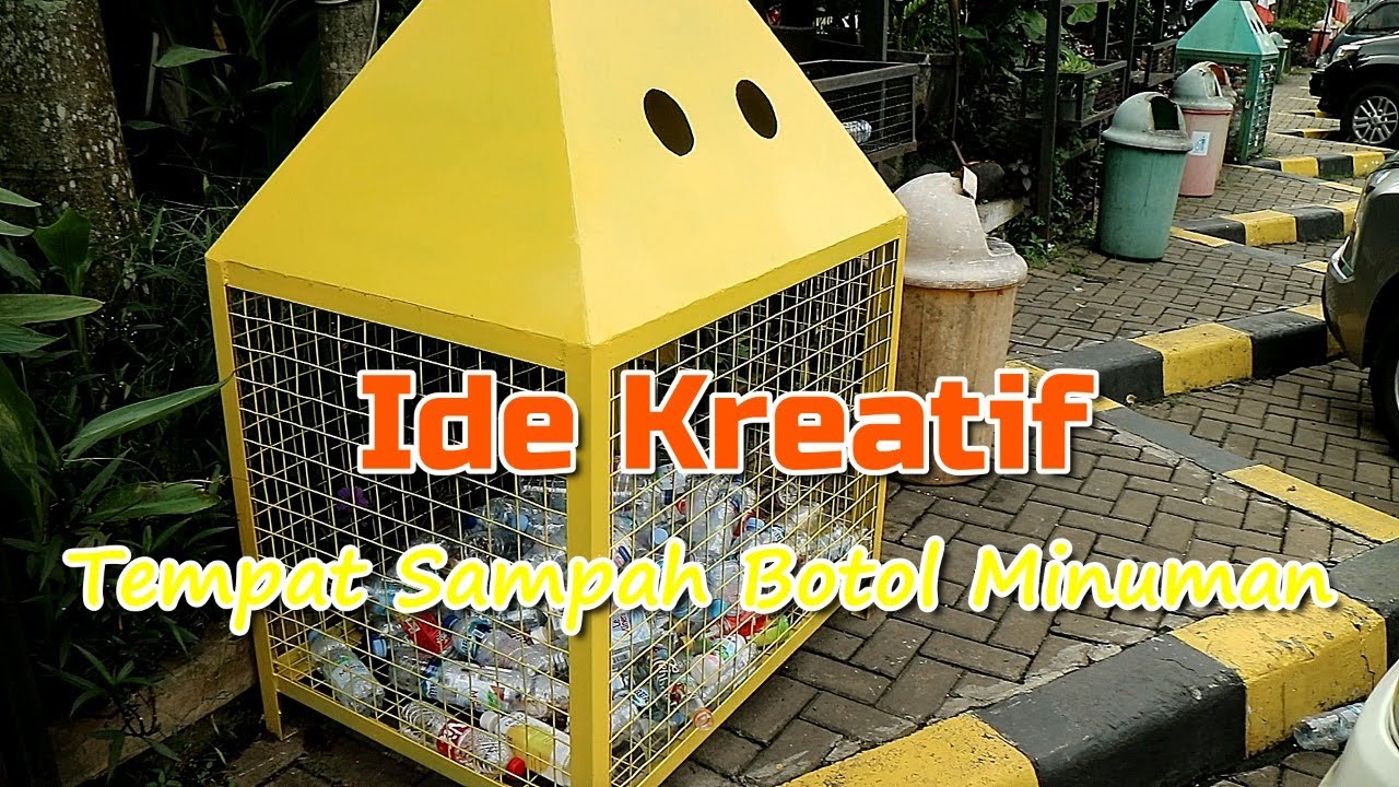 Ide Kreatif Tempat Sampah Khusus Kemasan Botol Minuman - YouTube