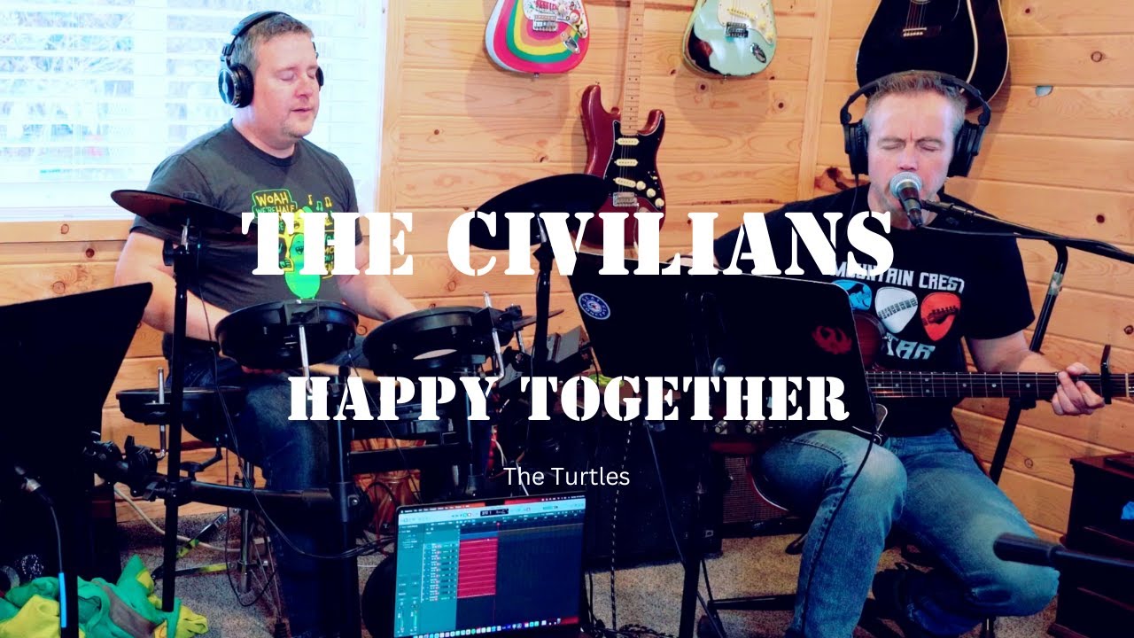 The Civilians | Happy Together - The Turtles (cover) - YouTube