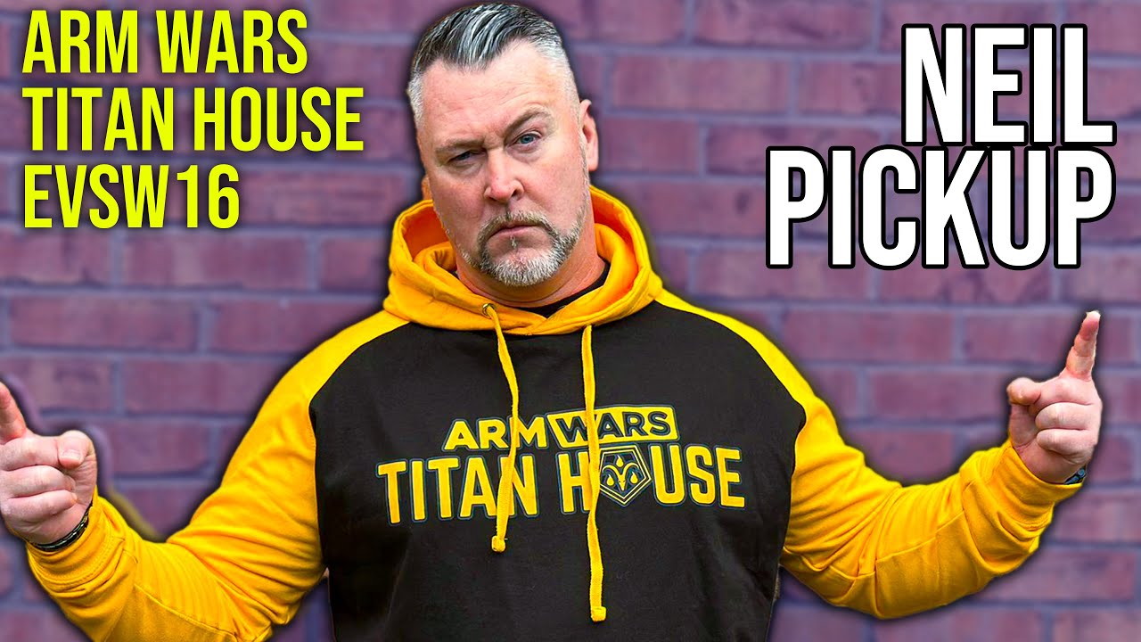 NEIL PICKUP - ARMWRESTLING TALK #55 - YouTube