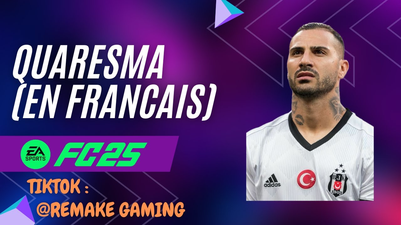 Comment crée QUARESMA en français sur FC25 - CREATION VISAGE FC25 EN ...