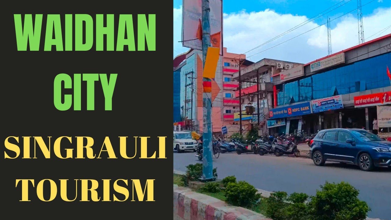 Waidhan City||Singrauli Tourism||MCM Cineplex||Majan Mod||Hotels and ...