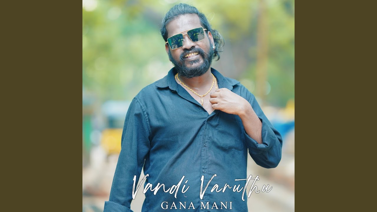 Vandi Varuthu - YouTube Music