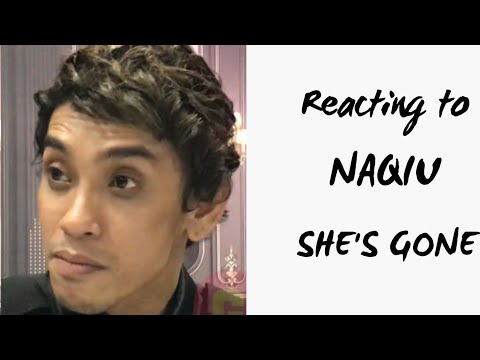 REACTION TO NAQIU - SHE'S GONE