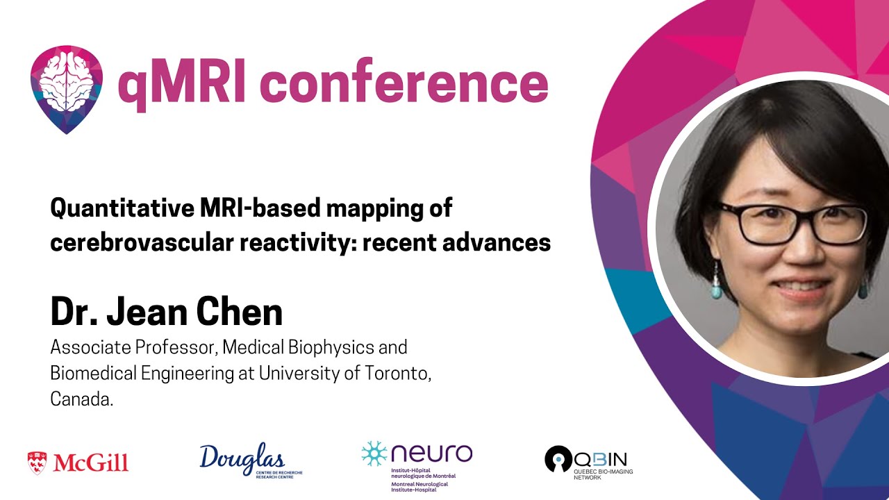 Dr. Jean Chen - Quantitative MRI-based mapping of cerebrovascular ...