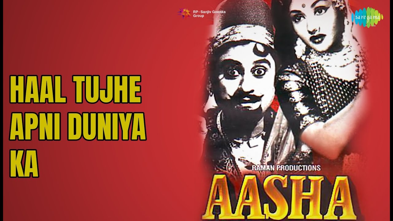 Haal Tujhe Apni Duniya Ka | Aasha | Kishore Kumar Songs | Kishore Kumar ...