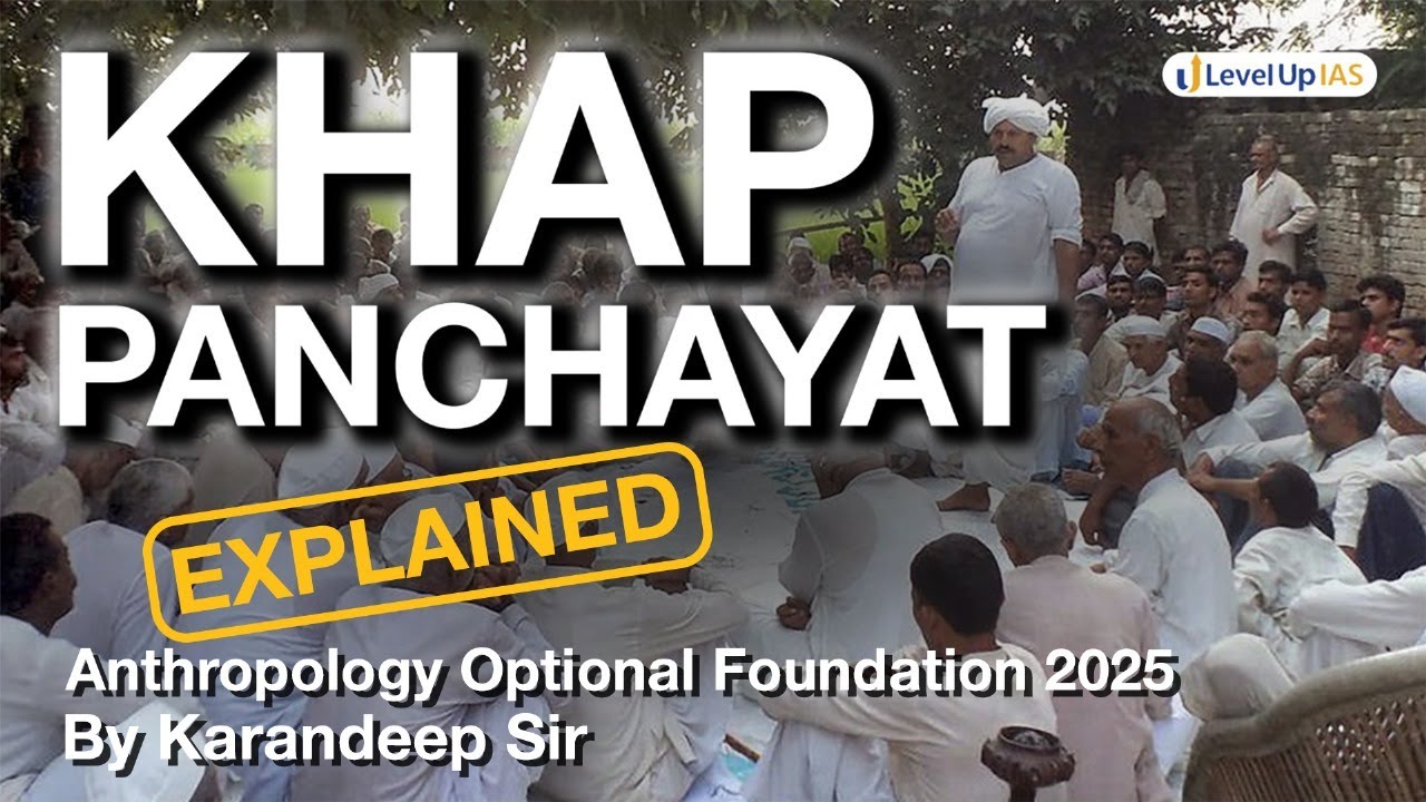 Khap Panchayats in Modern India - Relevant or Outdated? UPSC ...