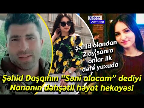 Şəhid Daşqının “səni alacam” dediyi gürcü qızı danışdı \