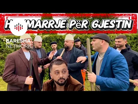 Biba i mbledh Burrat se e kane rreh Gjestin