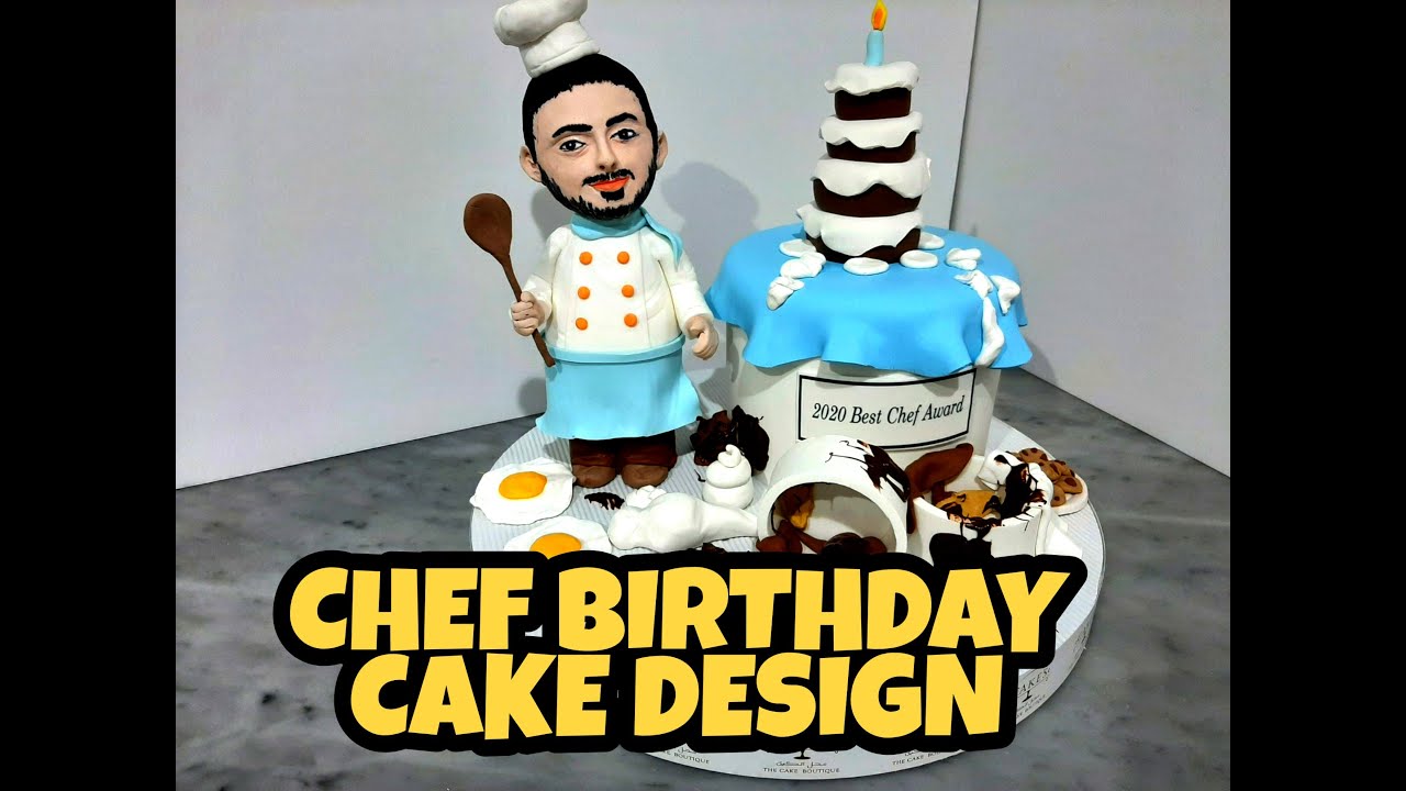 HOW TO MAKE CHEF BIRTHDAY CAKE DESIGN with 3d chef figure by LEaRN cake ...