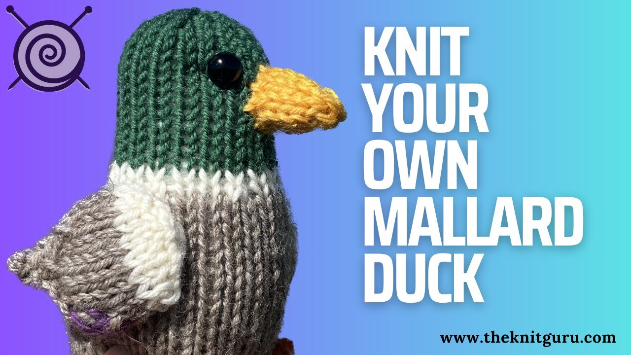 Knit your own Mallard Duck - knitting tutorial - YouTube