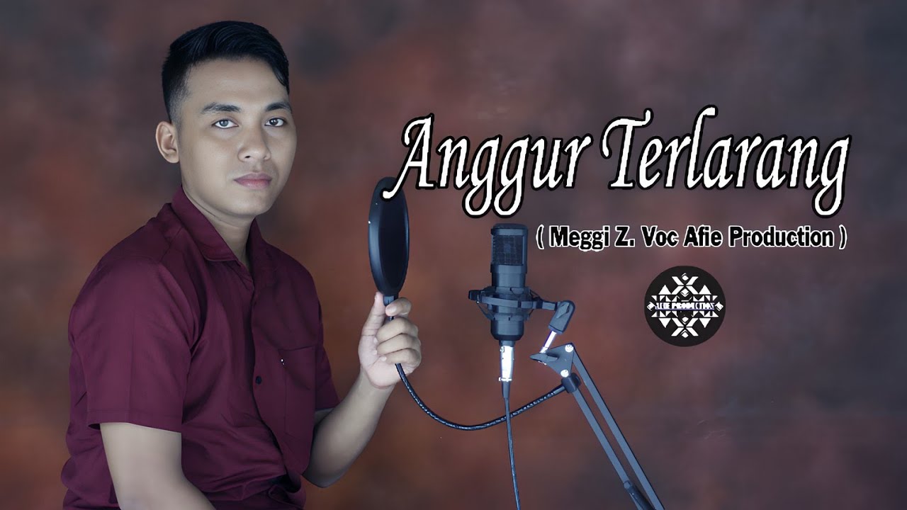 Anggur Terlarang - Meggy Z // Official Dangdut Cover Afie Production ...