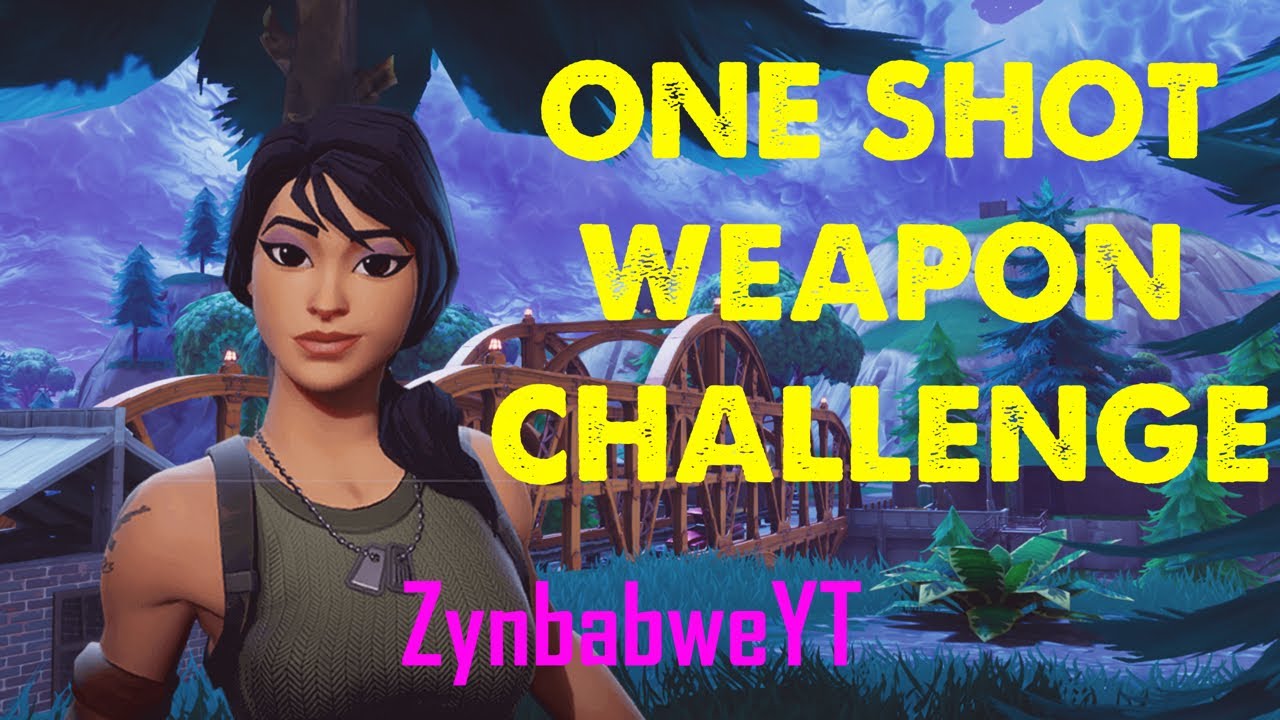 ONE SHOT WEAPON CHALLENGE!! - YouTube