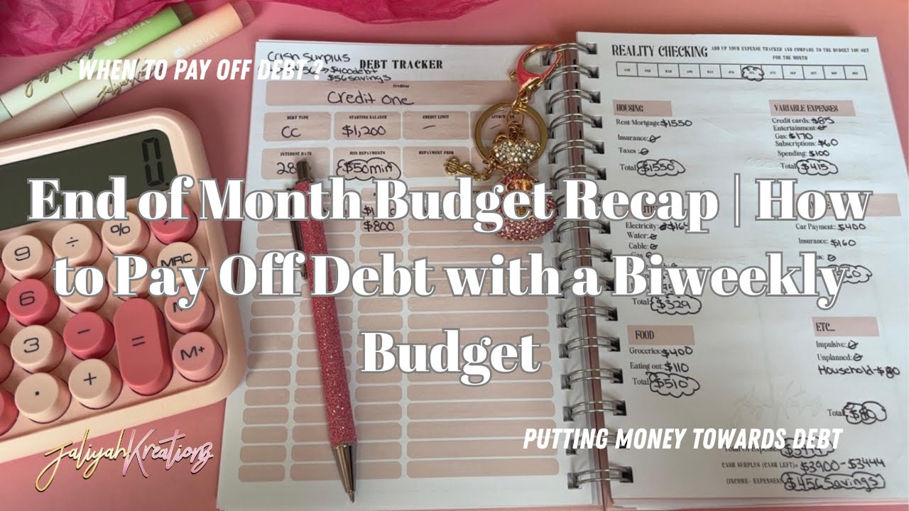 End of Month Budget Recap How to Pay Off Debt with Biweekly budget ...