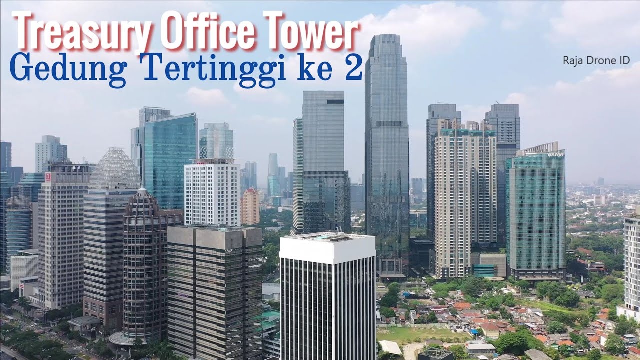 Gedung Tertinggi ke 2 di Indonesia 2019, Treasury Office Tower - YouTube