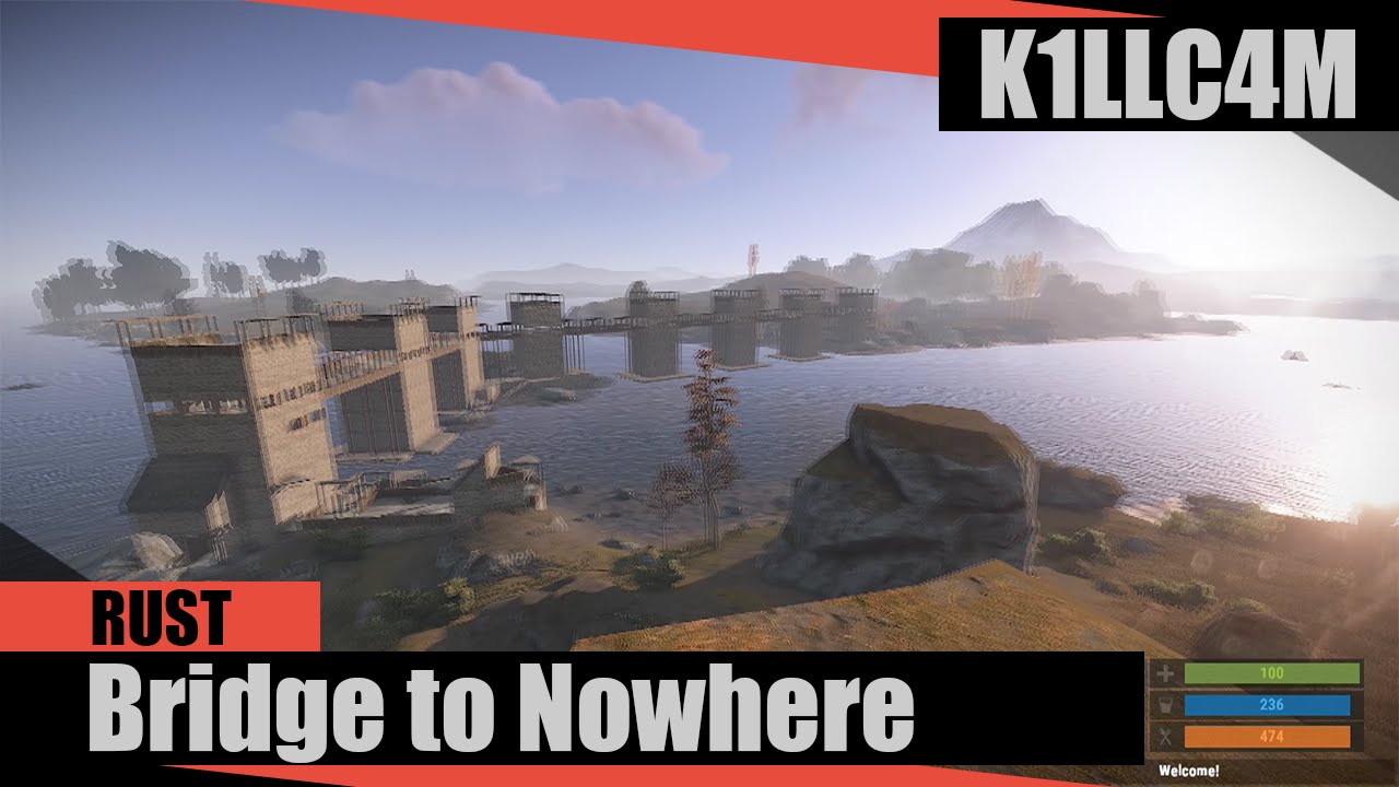 Bridge to Nowhere | Rust - YouTube