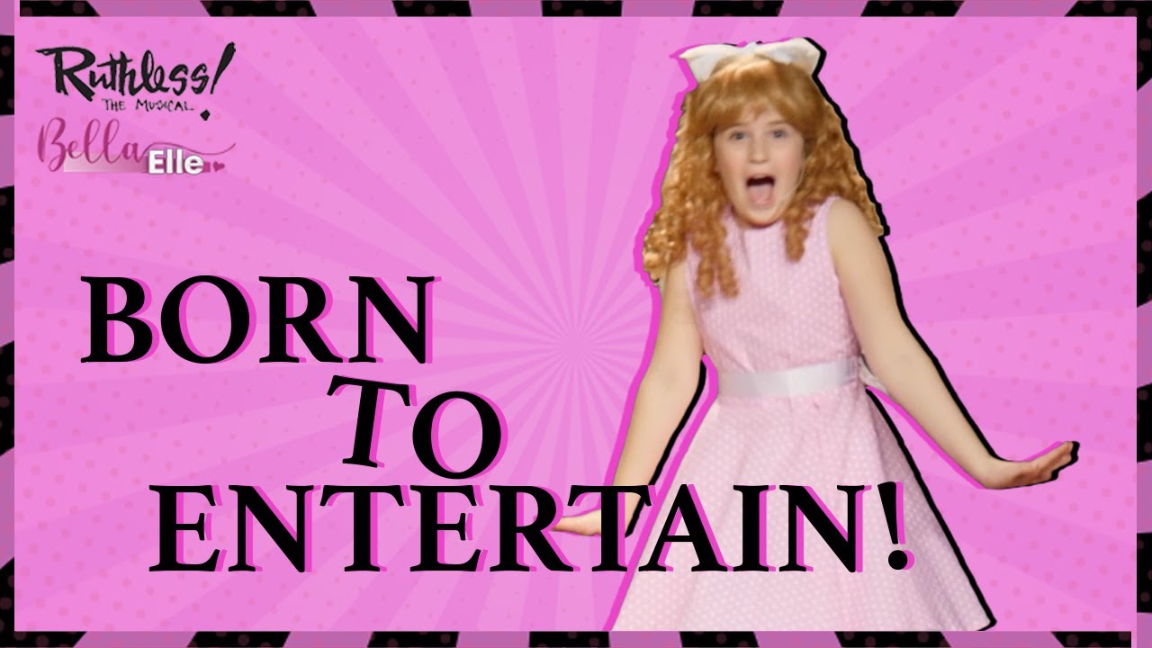 Bella Elle Performs "Born To Entertain" from Ruthless Video 1 of 6 ...